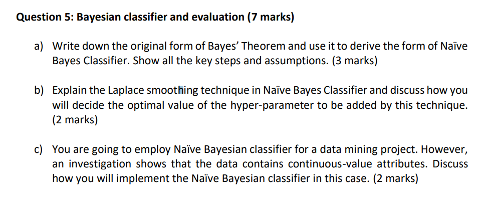 Solved Question 5: Bayesian classifier and evaluation (7 | Chegg.com