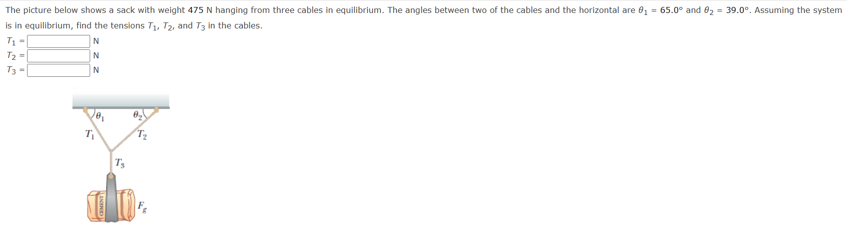 Solved is in equilibrium, find the tensions T1,T2, and T3 in | Chegg.com