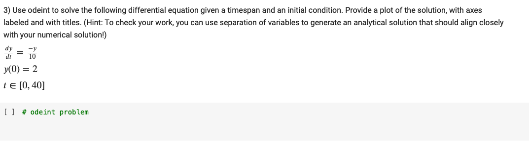 Solved 3) Use odeint to solve the following differential | Chegg.com