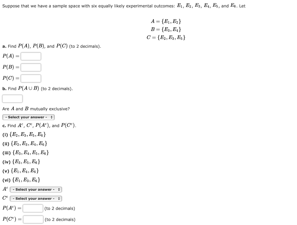 Solved Suppose that we have a sample space with six equally | Chegg.com