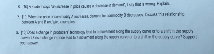 Solved s. 10] A student says'an increase in price causes a | Chegg.com