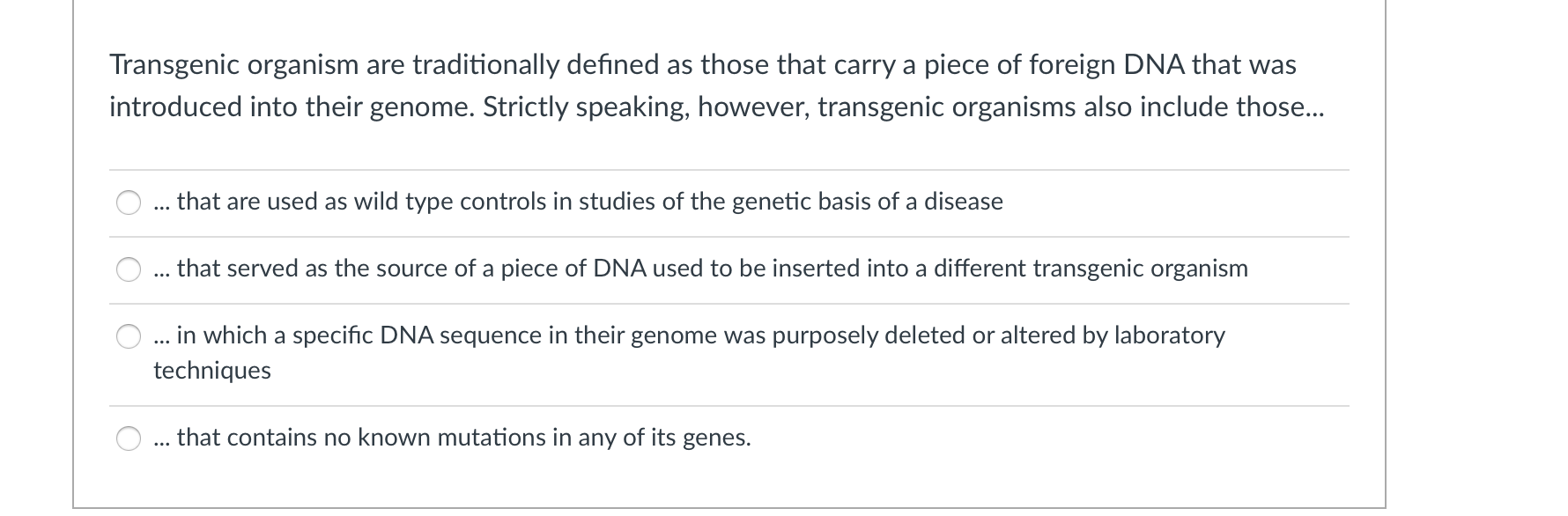 Solved Transgenic organism are traditionally defined as | Chegg.com
