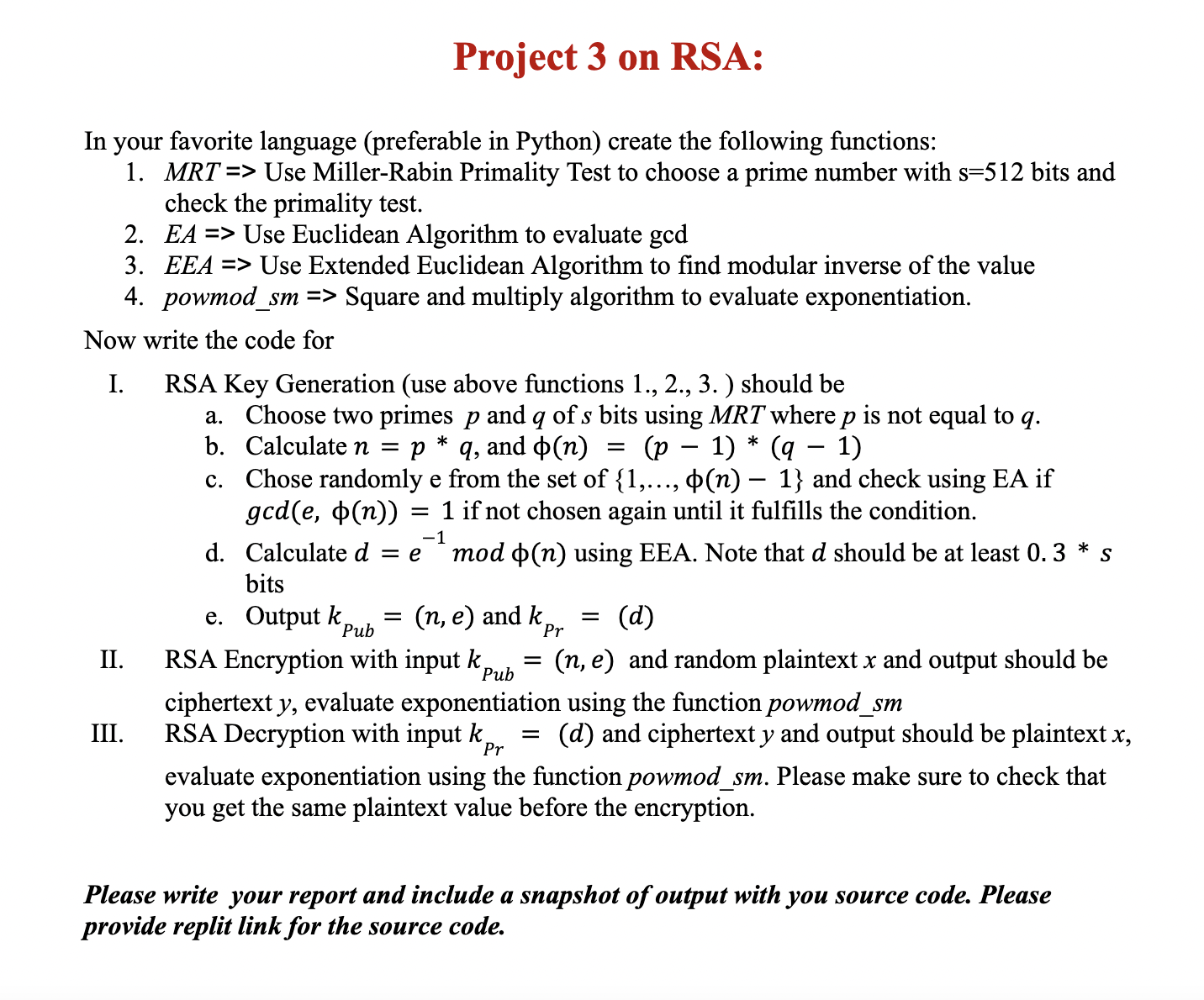 Solved Project 3 ﻿on RSA:In your favorite language | Chegg.com