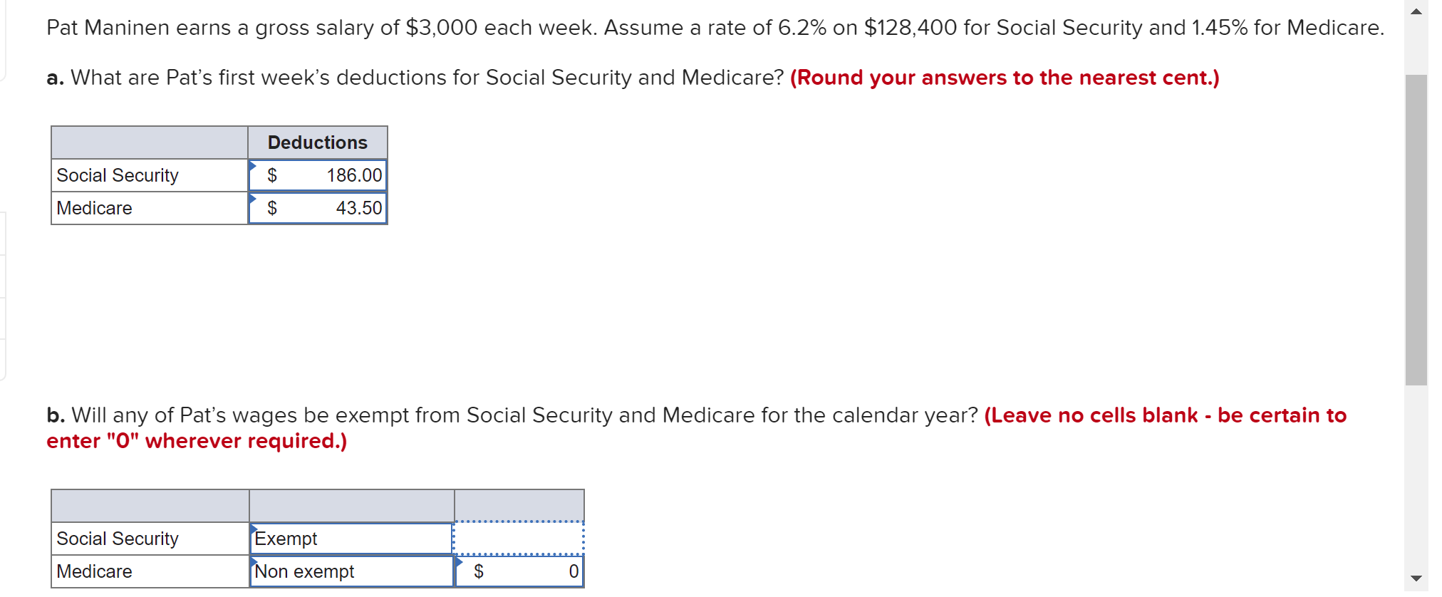 Solved Pat Maninen earns a gross salary of $3,000 each week. | Chegg.com