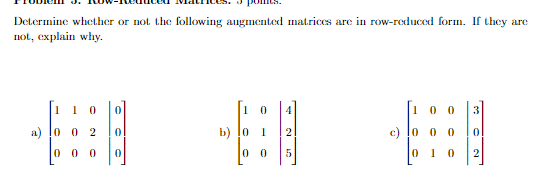 Solved Determine whether or not the following augmented | Chegg.com