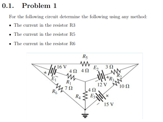 Solved 0.1. Problem 1 For the following circuit determine | Chegg.com