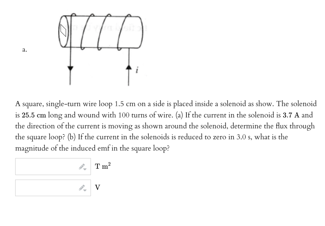 Solved TUTTO a. A square, single-turn wire loop 1.5 cm on a | Chegg.com