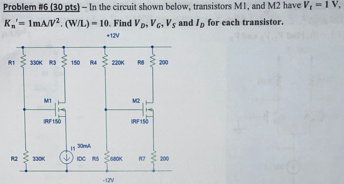 Solved Problem \#6 ( 30pts ) - In the circuit shown below, | Chegg.com