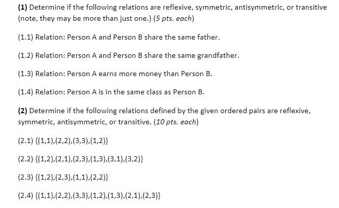 Solved (1) Determine if the following relations are | Chegg.com