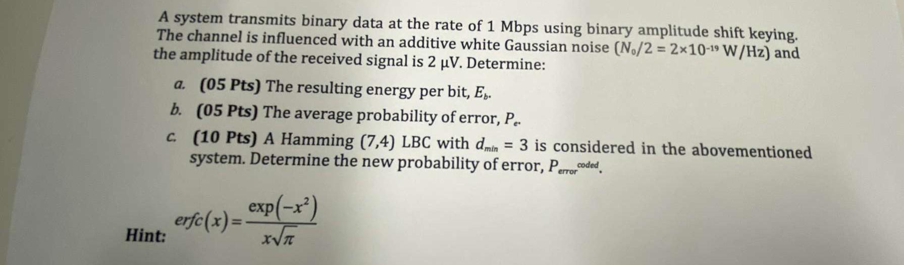 Solved A system transmits binary data at the rate of 1Mbps | Chegg.com