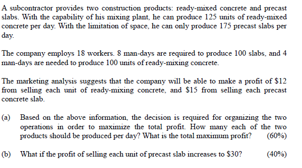 Solved A subcontractor provides two construction products: | Chegg.com