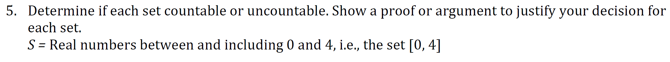 Solved 5. Determine if each set countable or uncountable. | Chegg.com