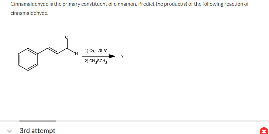Solved Cinnamaldehyde is the primary constituent of | Chegg.com
