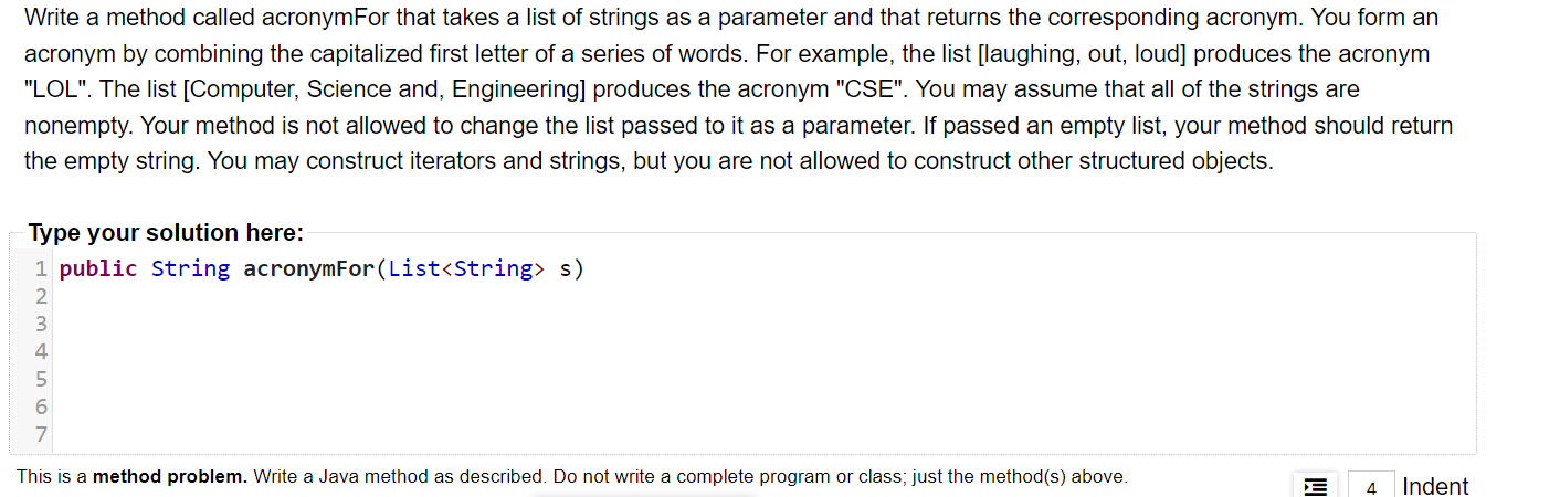 Solved Write a method called acronymFor that takes a list of | Chegg.com