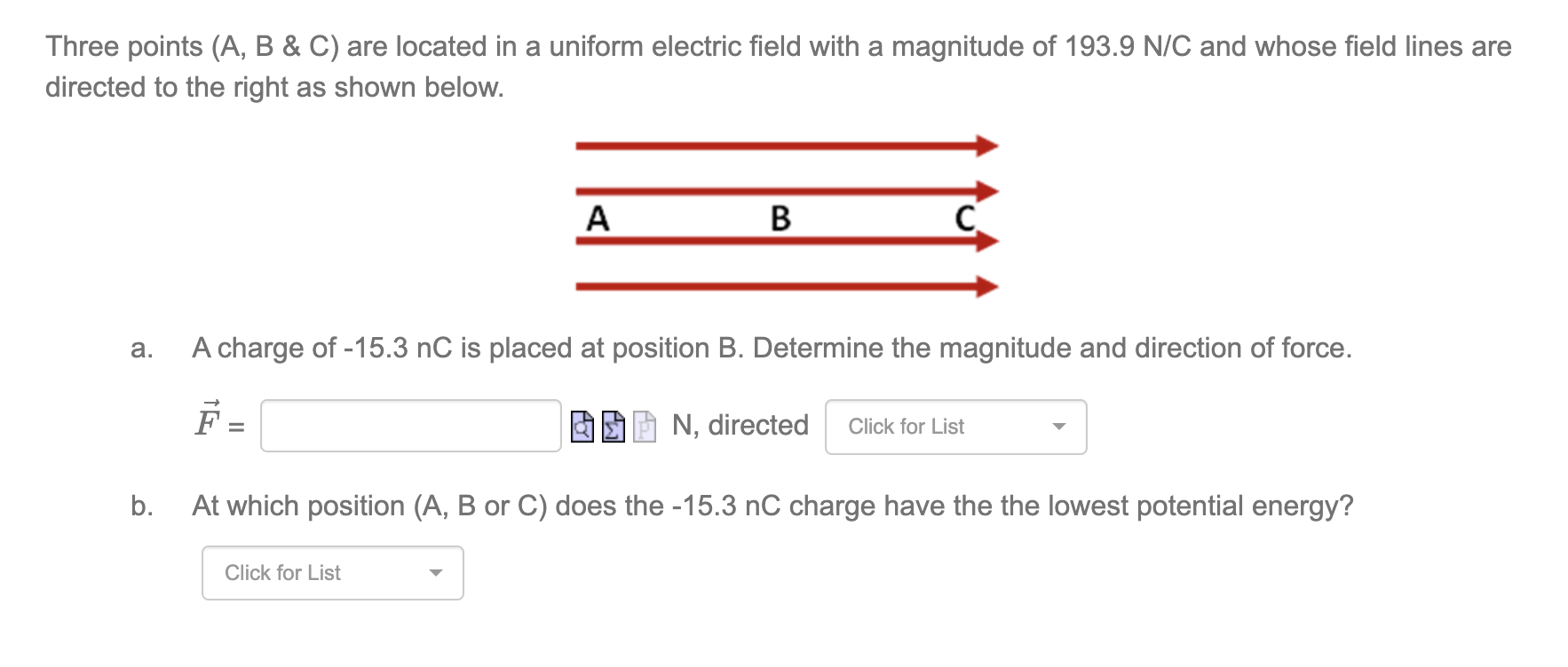 Solved Three points (A, B \\& C) are located in a uniform | Chegg.com
