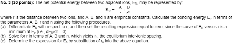 Solved No. 3 (20 points): The net potential energy between | Chegg.com