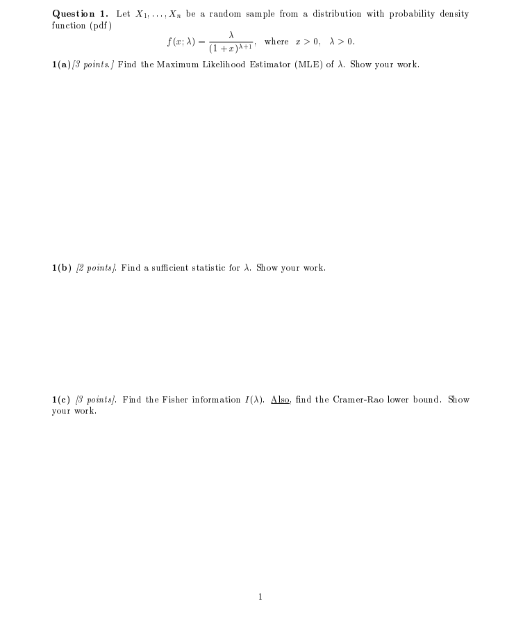 Solved Question 1. Let X1,…,Xn be a random sample from a | Chegg.com