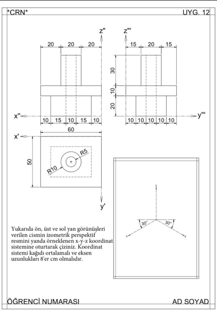Solved Above are the front, top and left sides.isometric | Chegg.com