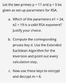 Solved et the two primes p=17 and q=5 be iven as set-up | Chegg.com