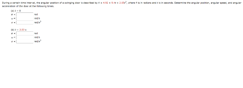 Solved During a certain time interval, the angular position | Chegg.com