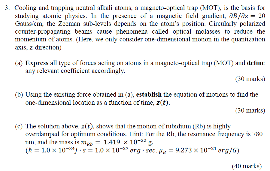 3. Cooling and trapping neutral alkali atoms, a | Chegg.com
