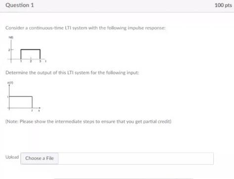 Solved Question 1 100 pts Consider a continuous-time Lti | Chegg.com