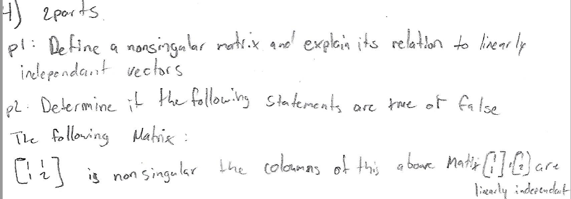 Solved 4) eports pl: Define a non singular matrix and | Chegg.com
