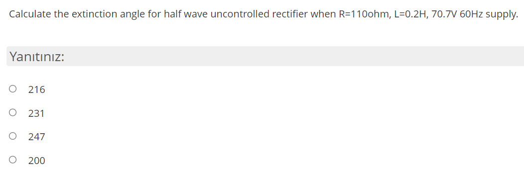 Calculate the extinction angle for half wave | Chegg.com