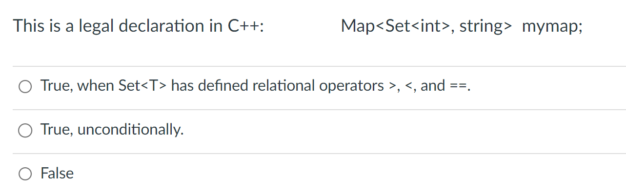 Solved This is a legal declaration in C++:Map | Chegg.com