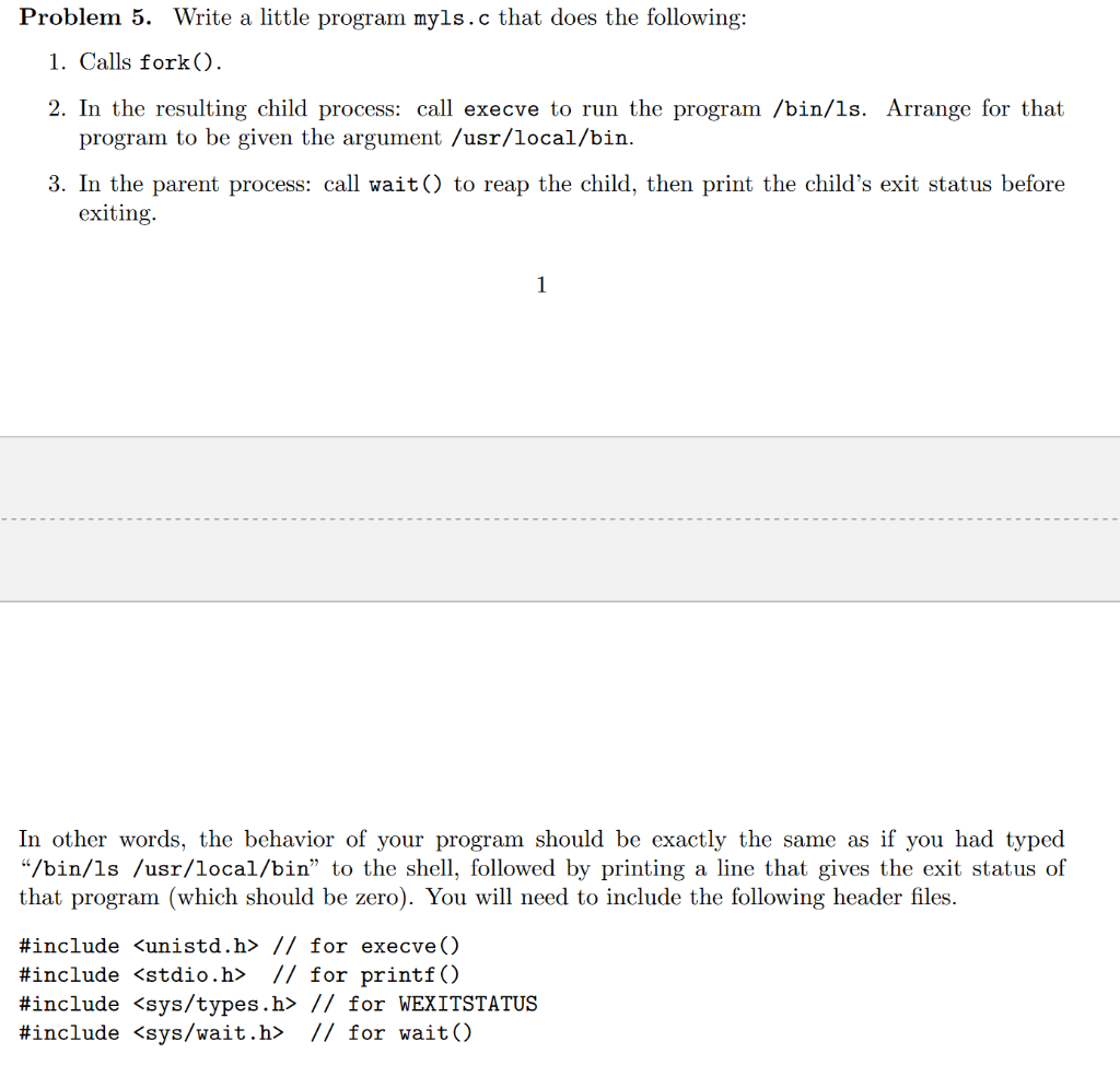 Solved Problem 5. Write a little program myls.c that does | Chegg.com