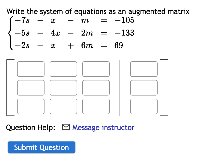 Solved Write the system of equations as an augmented matrix | Chegg.com