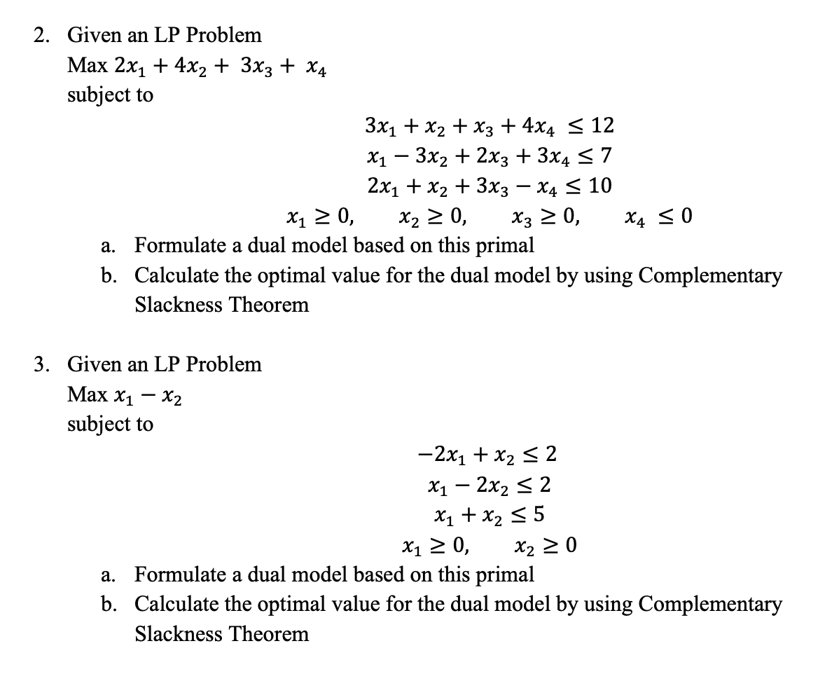 Solved 2. Given an LP Problem Max 2 ! + 4 " + 3 # + $ | Chegg.com