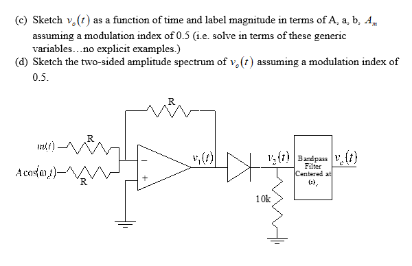 Solved 1. For the following square law diode modulator, let | Chegg.com