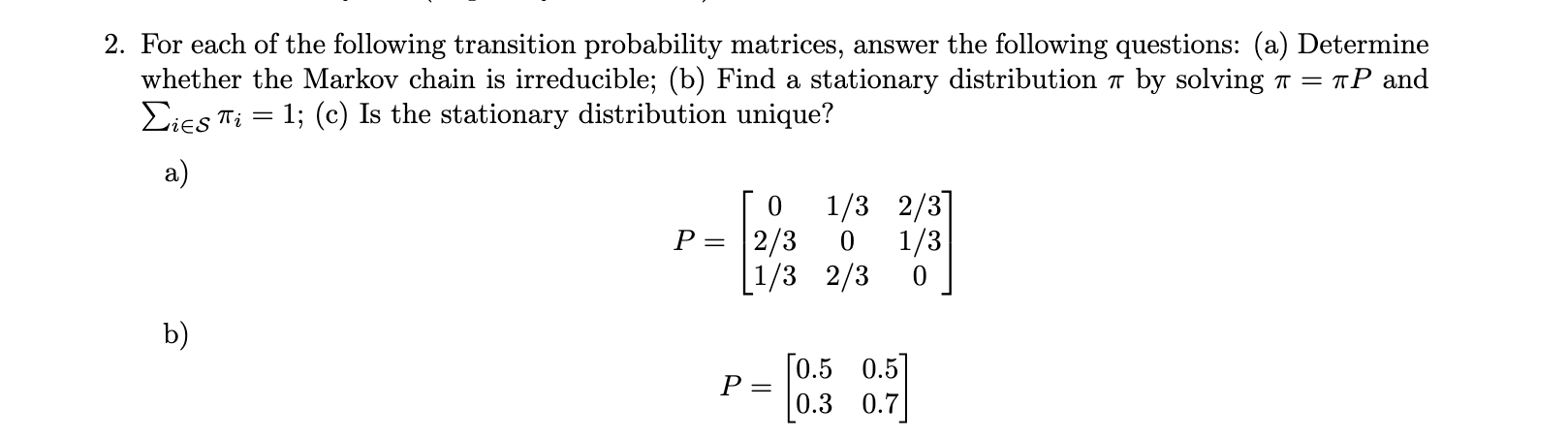 Solved For each of the following transition probability | Chegg.com