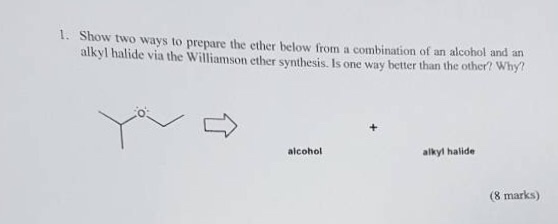 Solved 1. Show two ways to prepare the ether below from a | Chegg.com