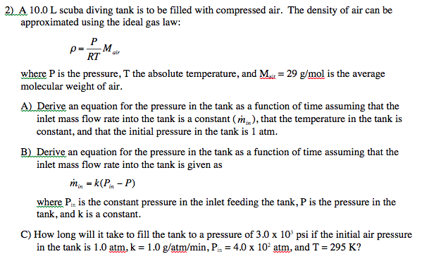 Solved 2) A 10.0L scuba diving tank is to be filled with | Chegg.com