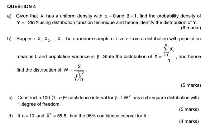 Solved QUESTION 4 a) Given that X has a uniform density with | Chegg.com