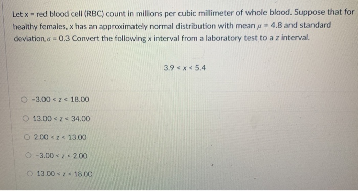 Solved Let x - red blood cell (RBC) count in millions per | Chegg.com