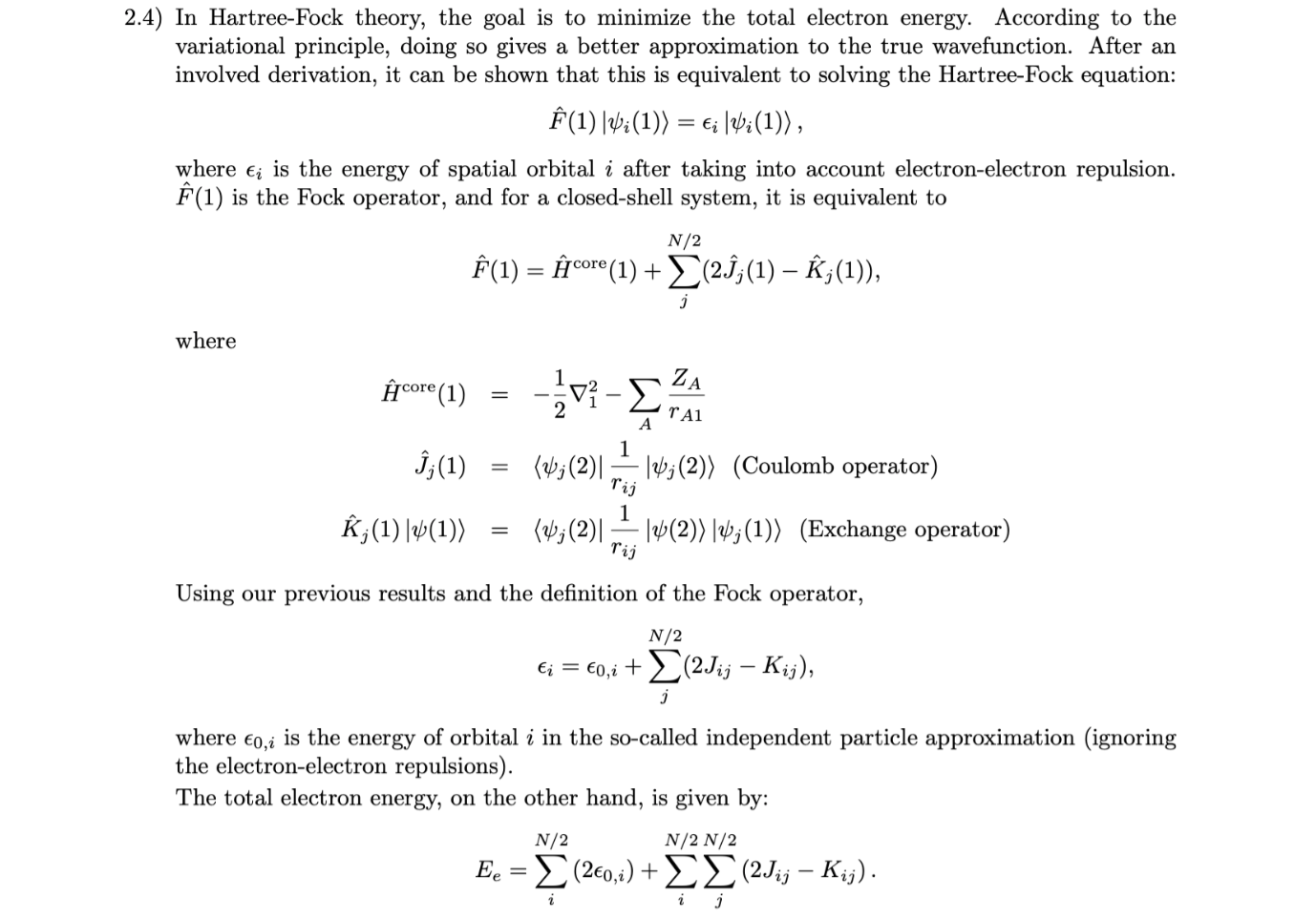 Solved 2) Hartree-Fock theory. The objective of this | Chegg.com