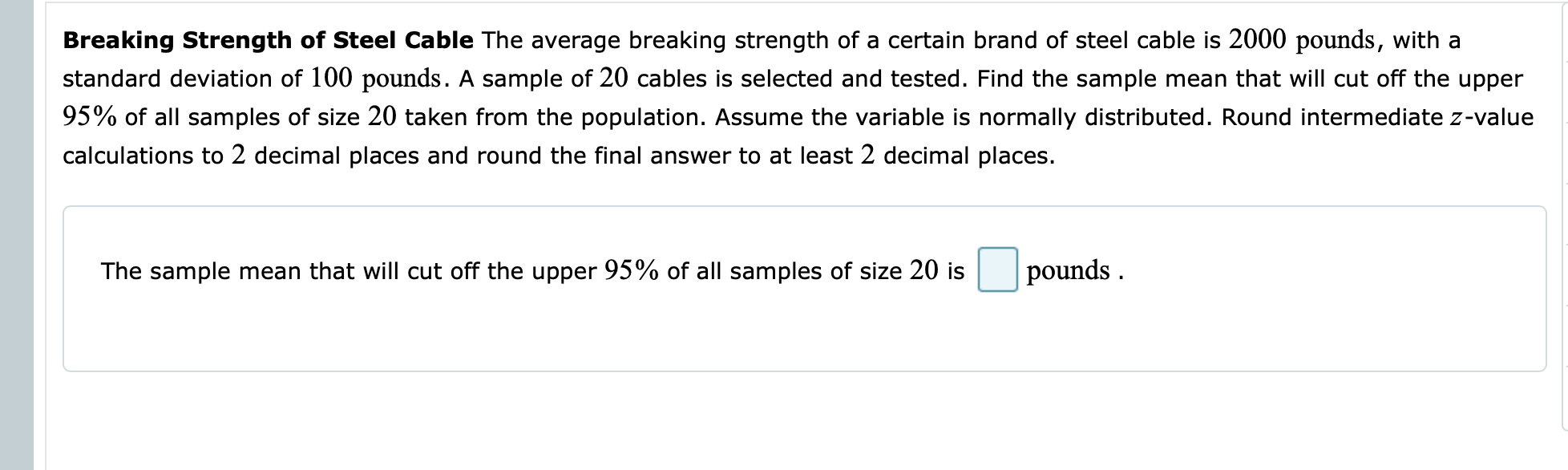 Solved Breaking Strength of Steel Cable The average breaking | Chegg.com