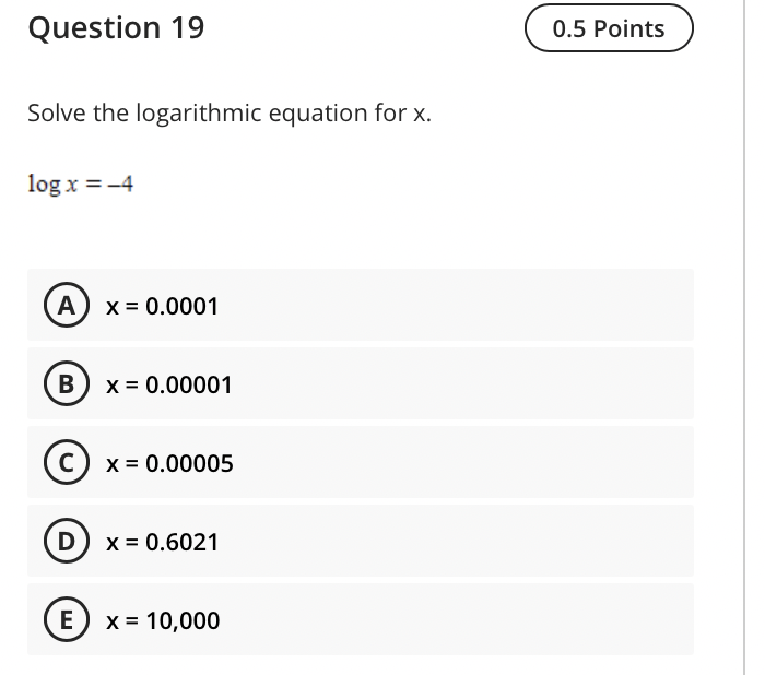 Solved Question 19 0.5 Points Solve the logarithmic equation | Chegg.com