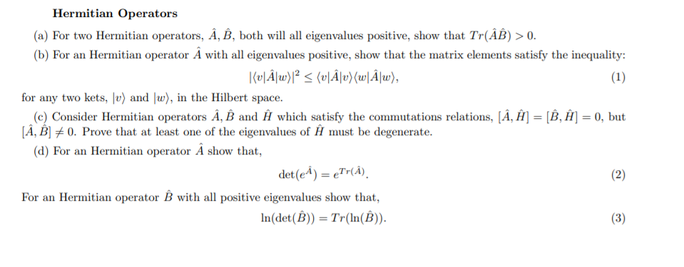 Solved Hermitian Operators (a) For two Hermitian operators, | Chegg.com