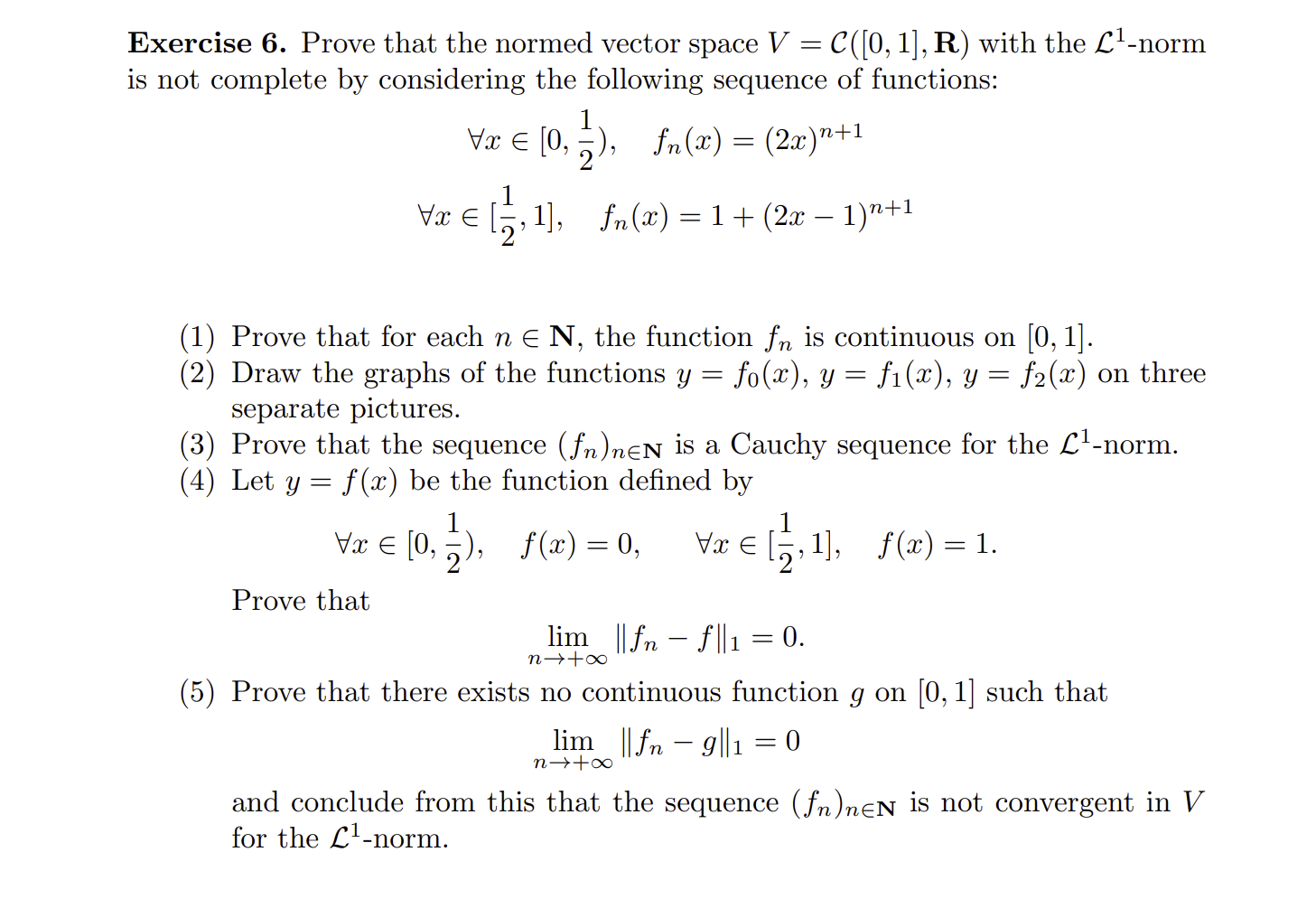 Solved Exercise 6. ﻿Prove that the normed vector space | Chegg.com