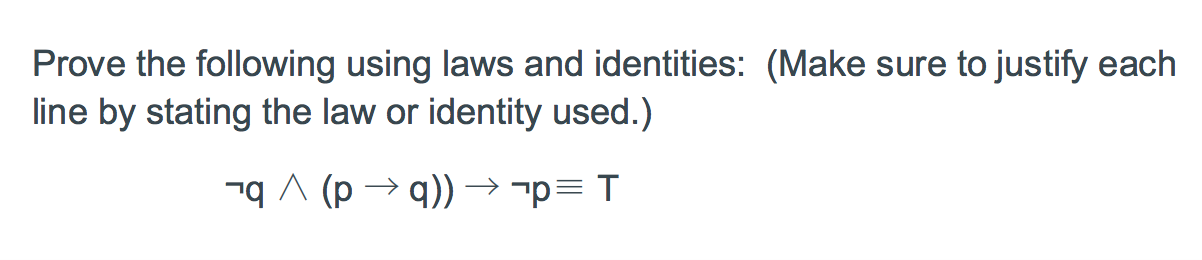 Solved Prove the following using laws and identities: (Make | Chegg.com