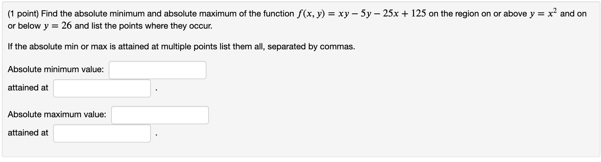 Solved (1 point) Find the absolute minimum and absolute | Chegg.com