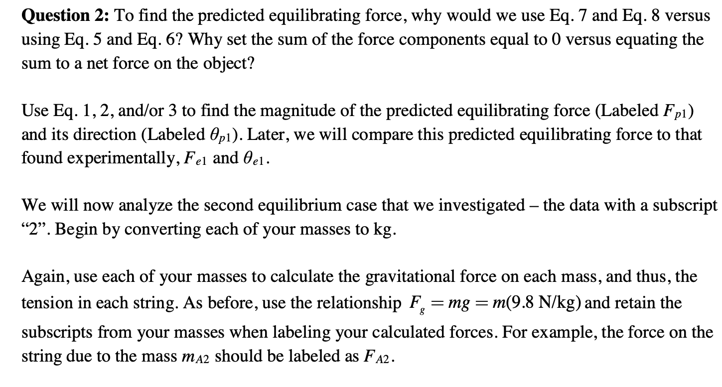 Question 2: To find the predicted equilibrating | Chegg.com