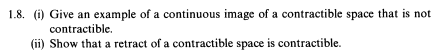 Solved 1.8. (0) Give an example of a continuous image of a | Chegg.com