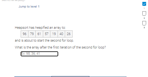 Solved Heapsort has heapified an array to and is about to | Chegg.com