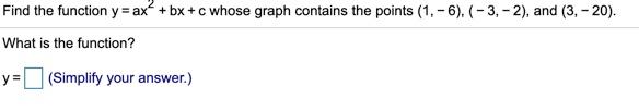 Solved Find the function y = ax + bx + c whose graph | Chegg.com
