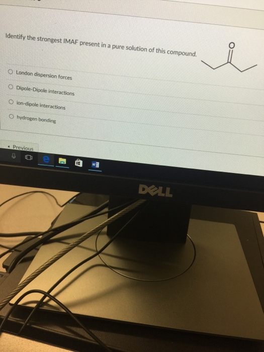 Solved Identify the strongest IMAF present in a pure | Chegg.com